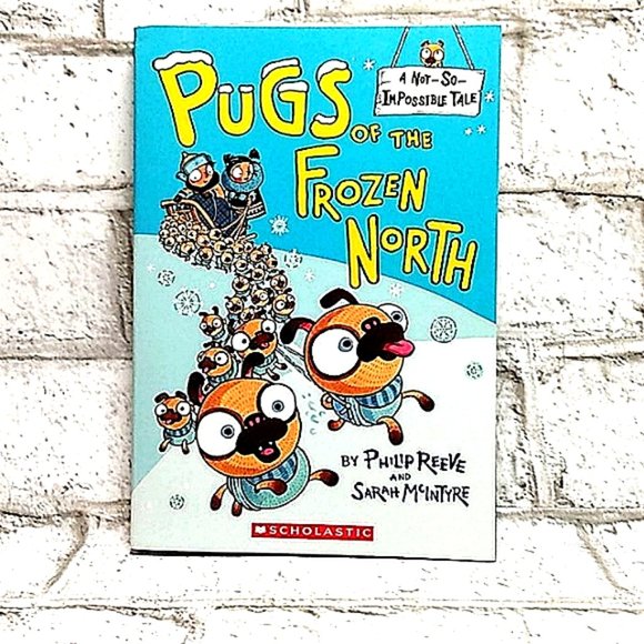 Scholastic | Other | Pugs Of The Frozen North Children Book | Poshmark
